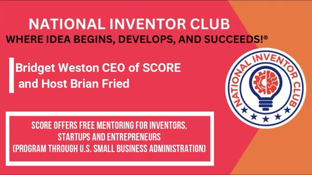 SCORE Offers Free Mentoring For Inventors, Startups and Entrepreneurs ...