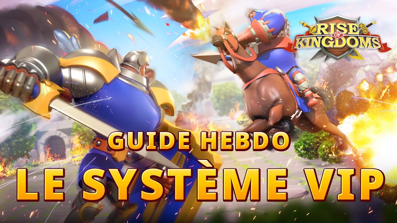 Le Système VIP | Rise of Kingdoms - YouTube