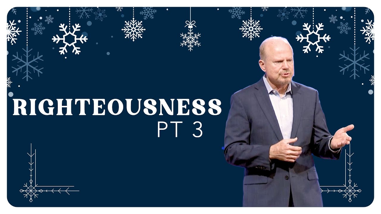 Righteousness Pt 3| Pastor David Shearin - YouTube