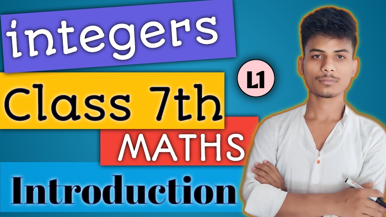 Integers - Chapter 1// Class 7 Maths// CBSE New Syllabus 2023 #integers - YouTube
