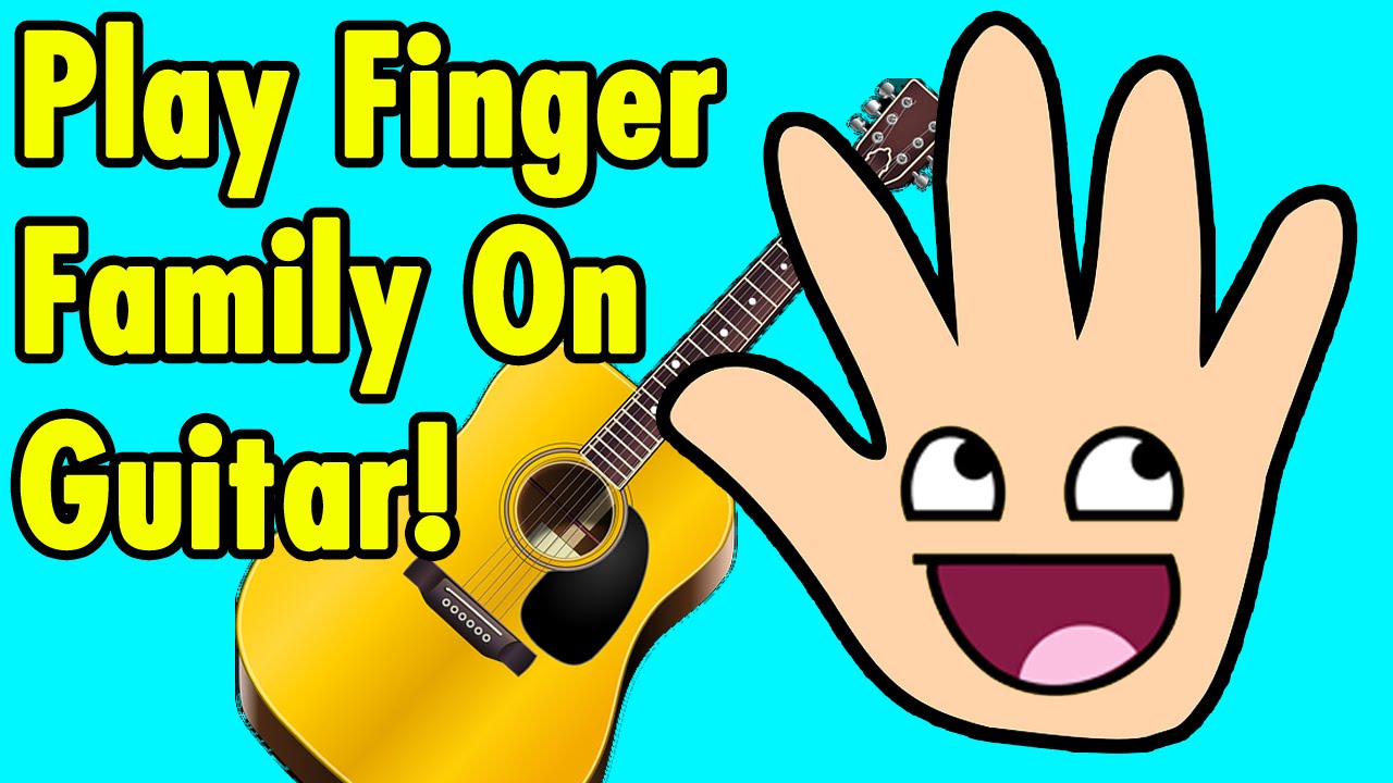 Play Finger Family on Guitar - YouTube