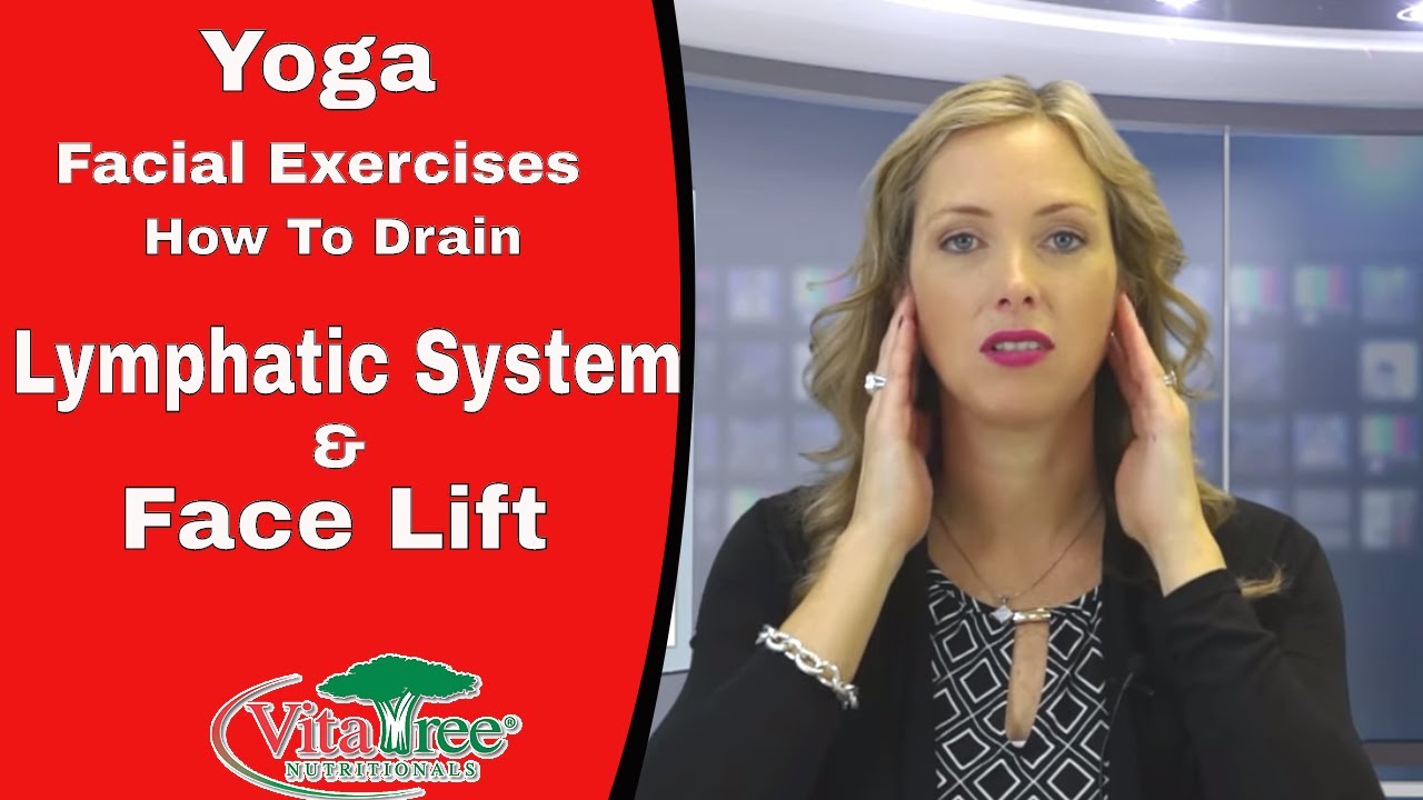 Yoga Facial Exercises : How to Drain Lymphatic System : Face Lift ...