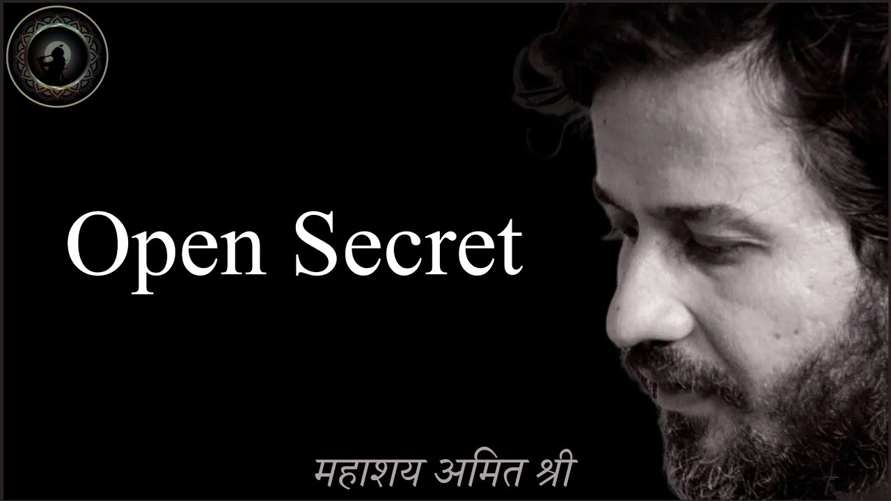 Open Secret - Mahashay Amit Shree Satsang - YouTube