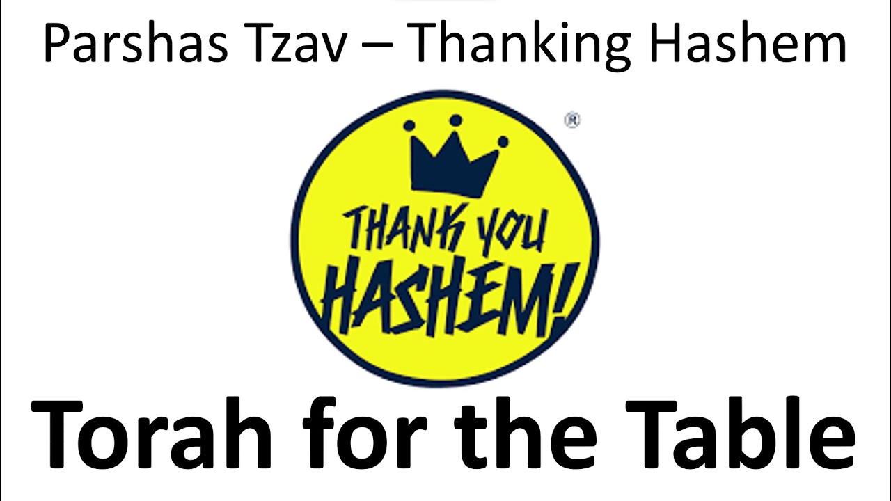 Parshas Tzav - Thanking Hashem - YouTube
