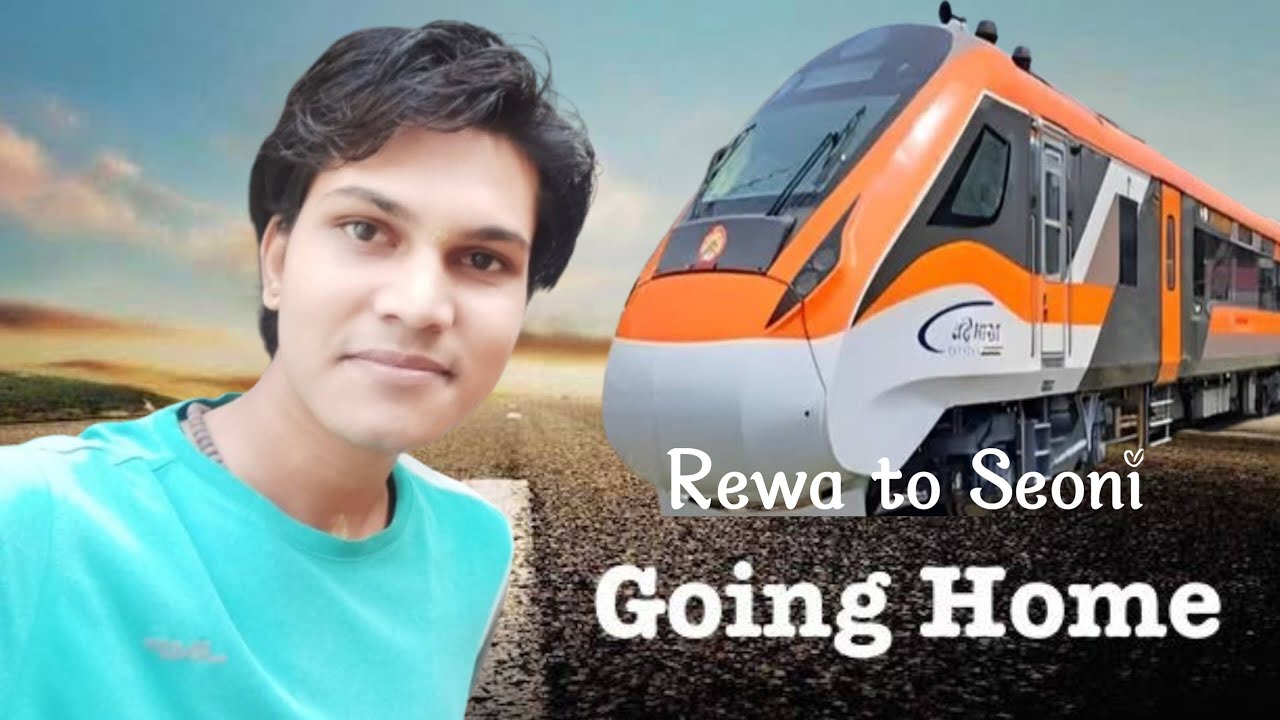 Going Home | Rewa to Seoni | by train - YouTube