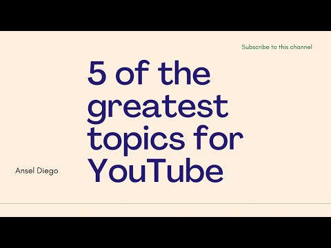 5 of the greatest topics for starting a YouTube channel. #youtubetopics ...