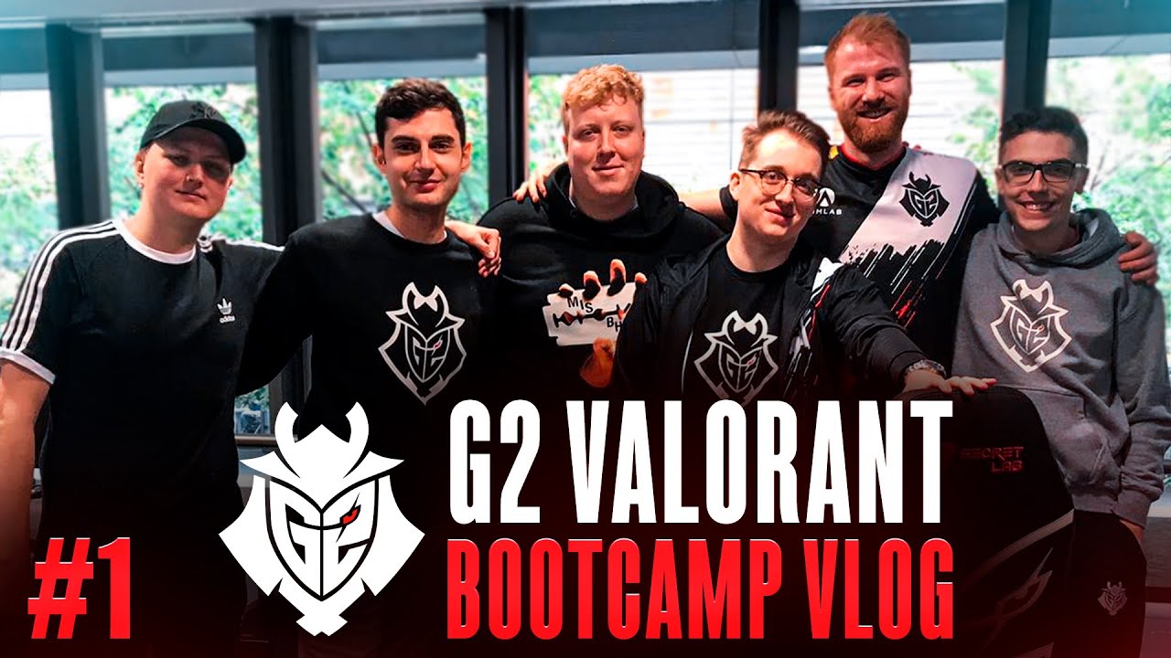 G2 VALORANT BOOTCAMP VLOG 1/2, by mixwell - YouTube