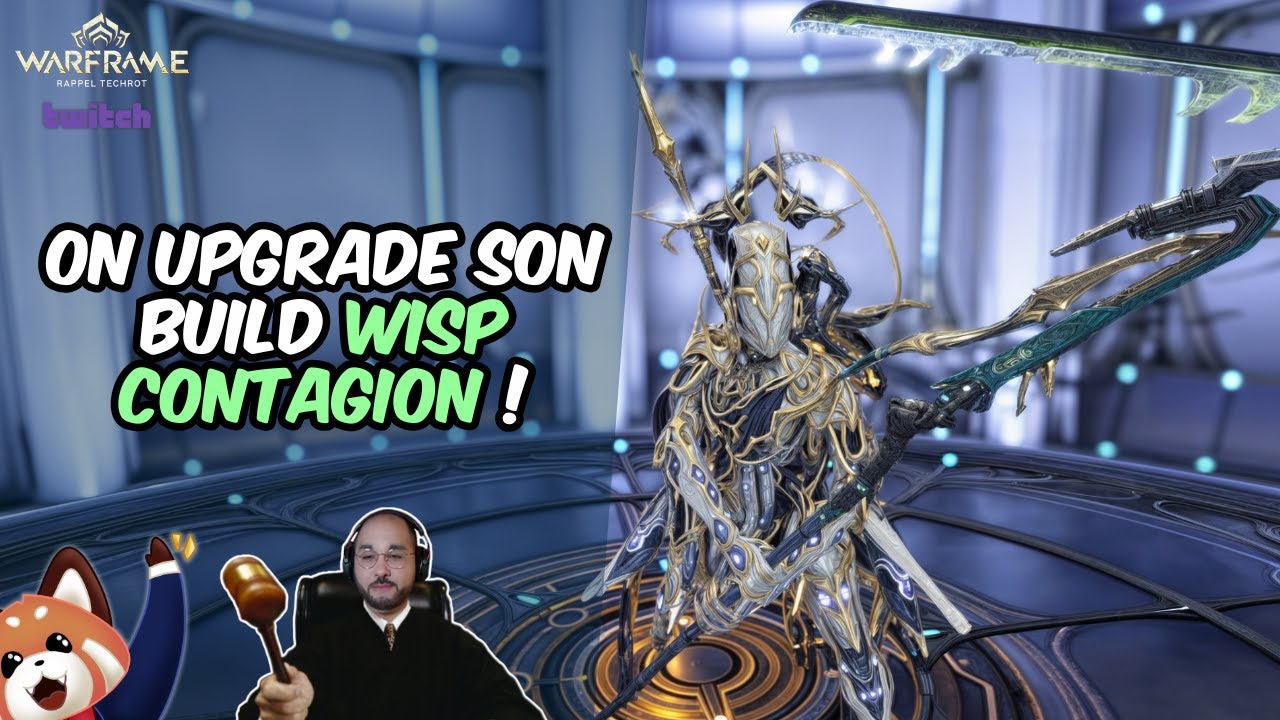 On upgrade son build Wisp Contagion ! - YouTube