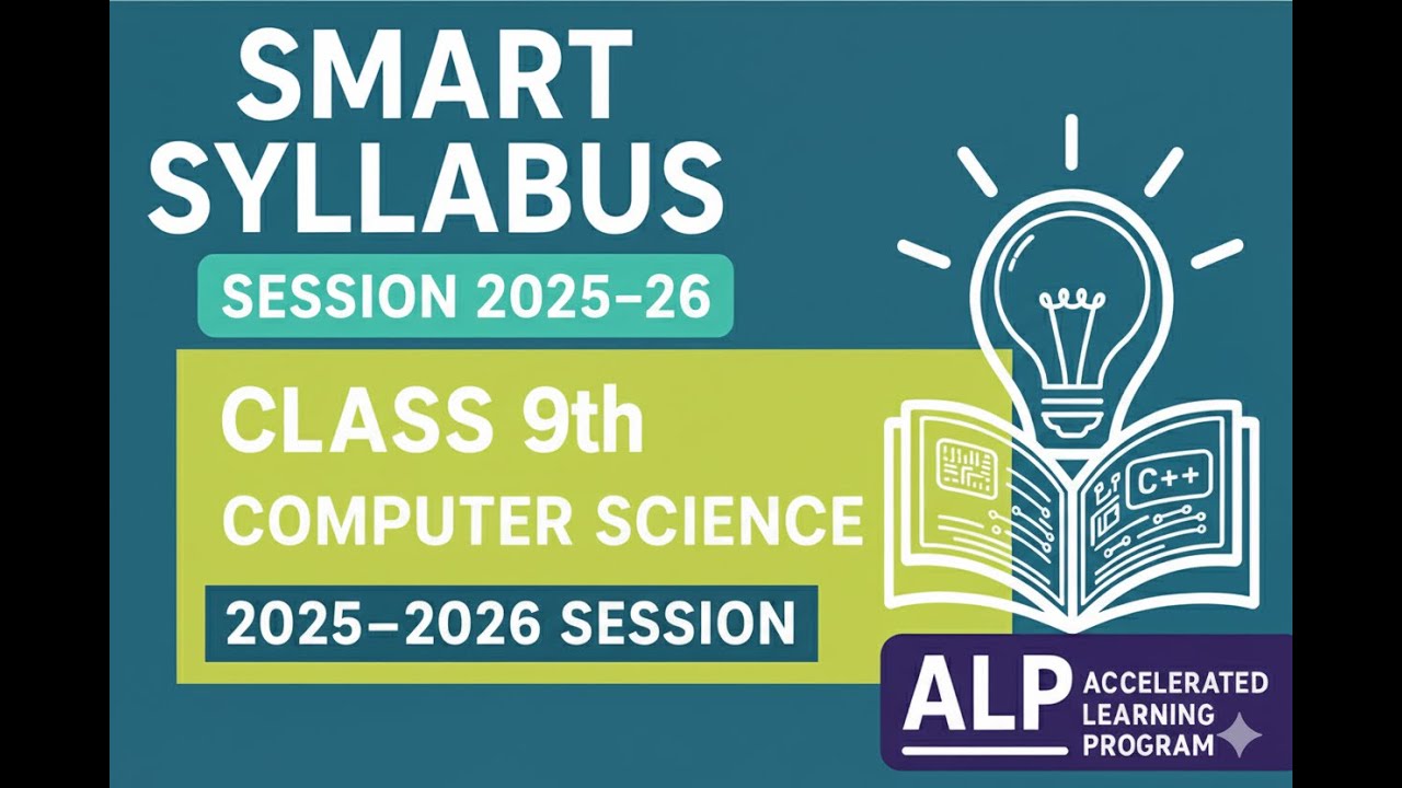 Class 9 Computer Science Smart Syllabus 2025-26 | Full Skipping Guide ...