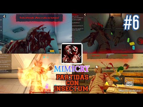 MIMICRY: HORROR EN LINEA | PARTIDAS CON INSECTUM #6 | EUPHORIA GAMES ...