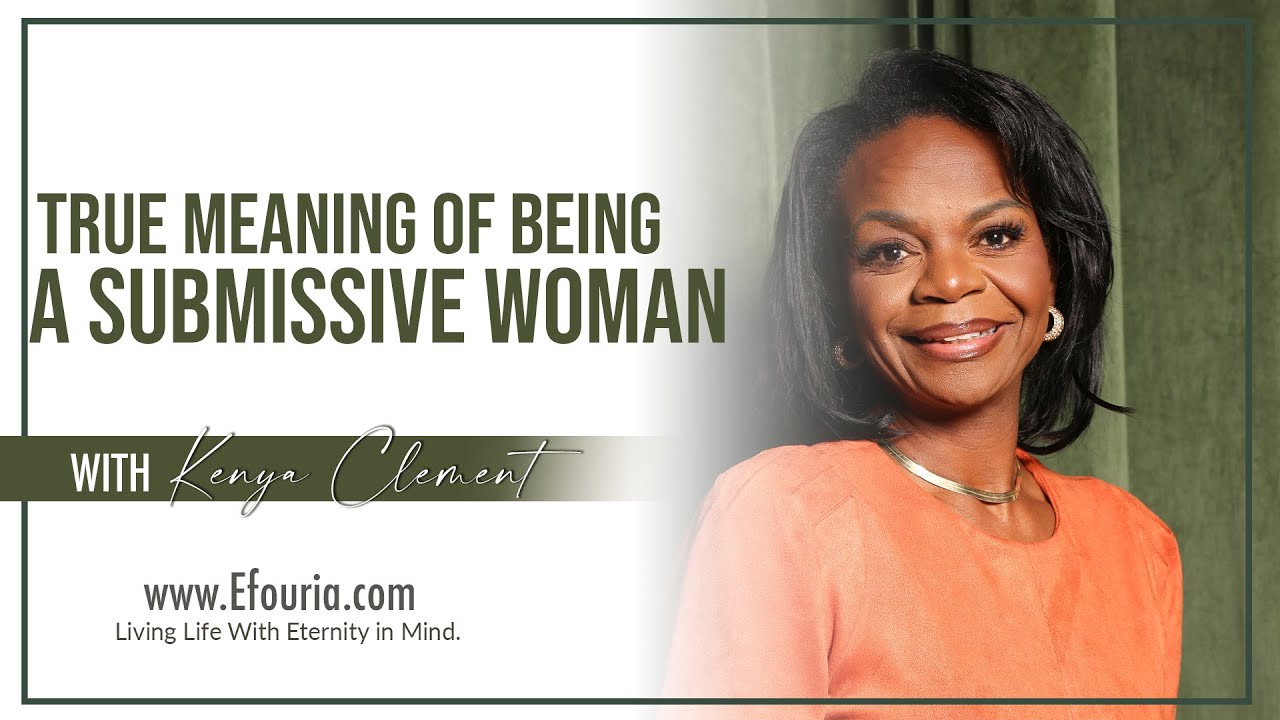 The True Meaning of Being a Submissive Women | Praying For Wives - YouTube