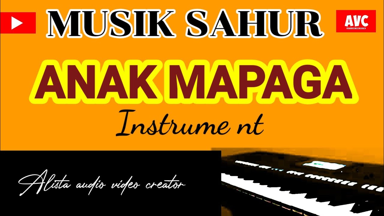 MUSIK SAHUR ANAK MAPAGA @ALiSTAVC - YouTube