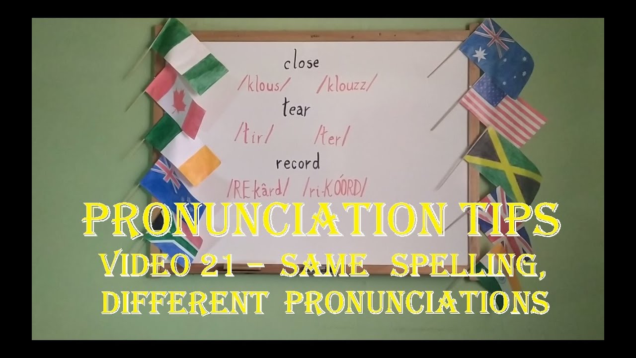 VIDEO 21 - Same spelling, different pronunciations - YouTube