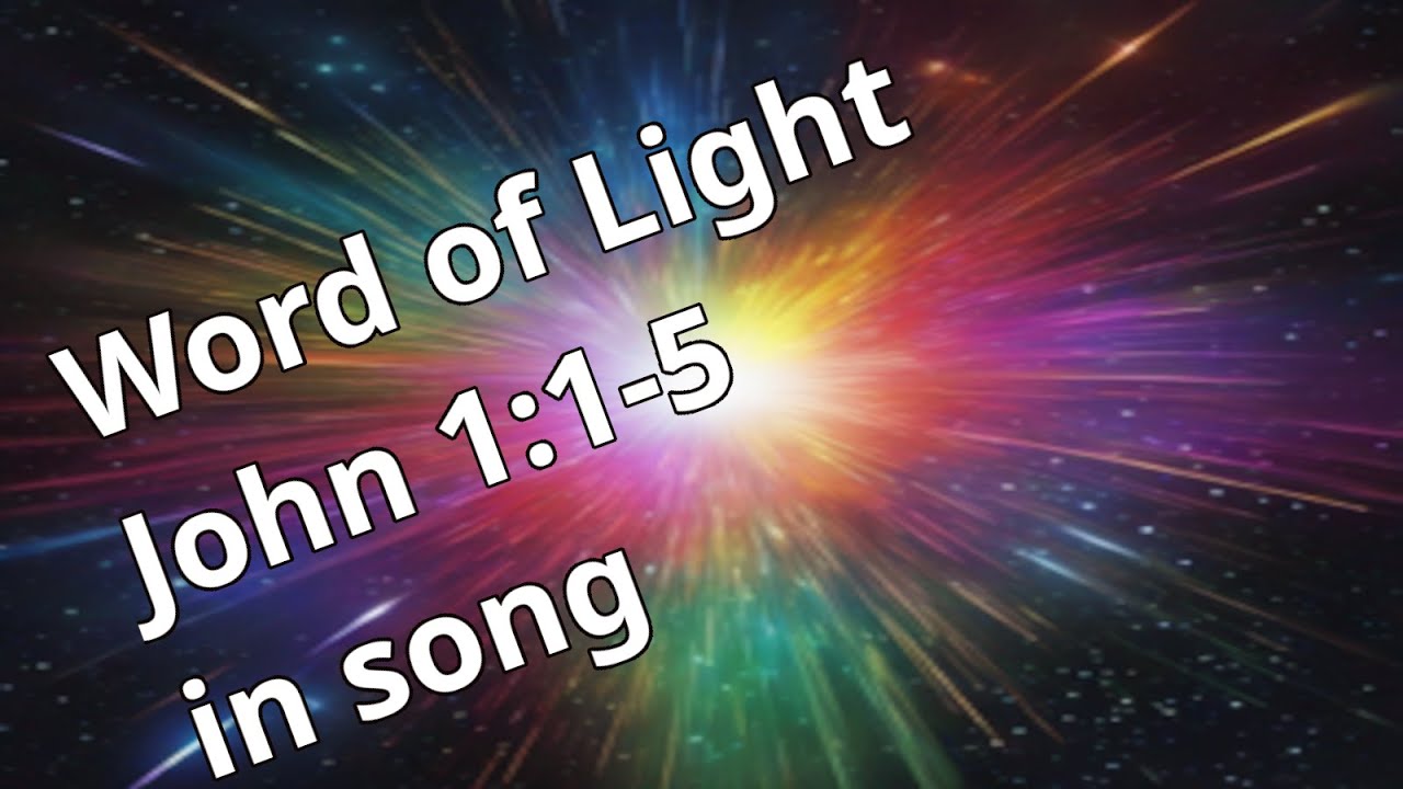 Word Of Light - Contemporary Worhsip Song based on John 1 - Lyric Video ...