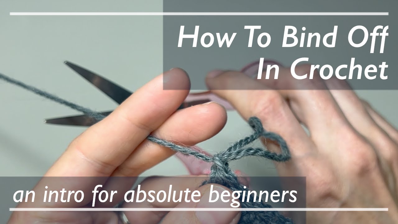 Binding OFF In Crochet - for beginners - made simple - YouTube