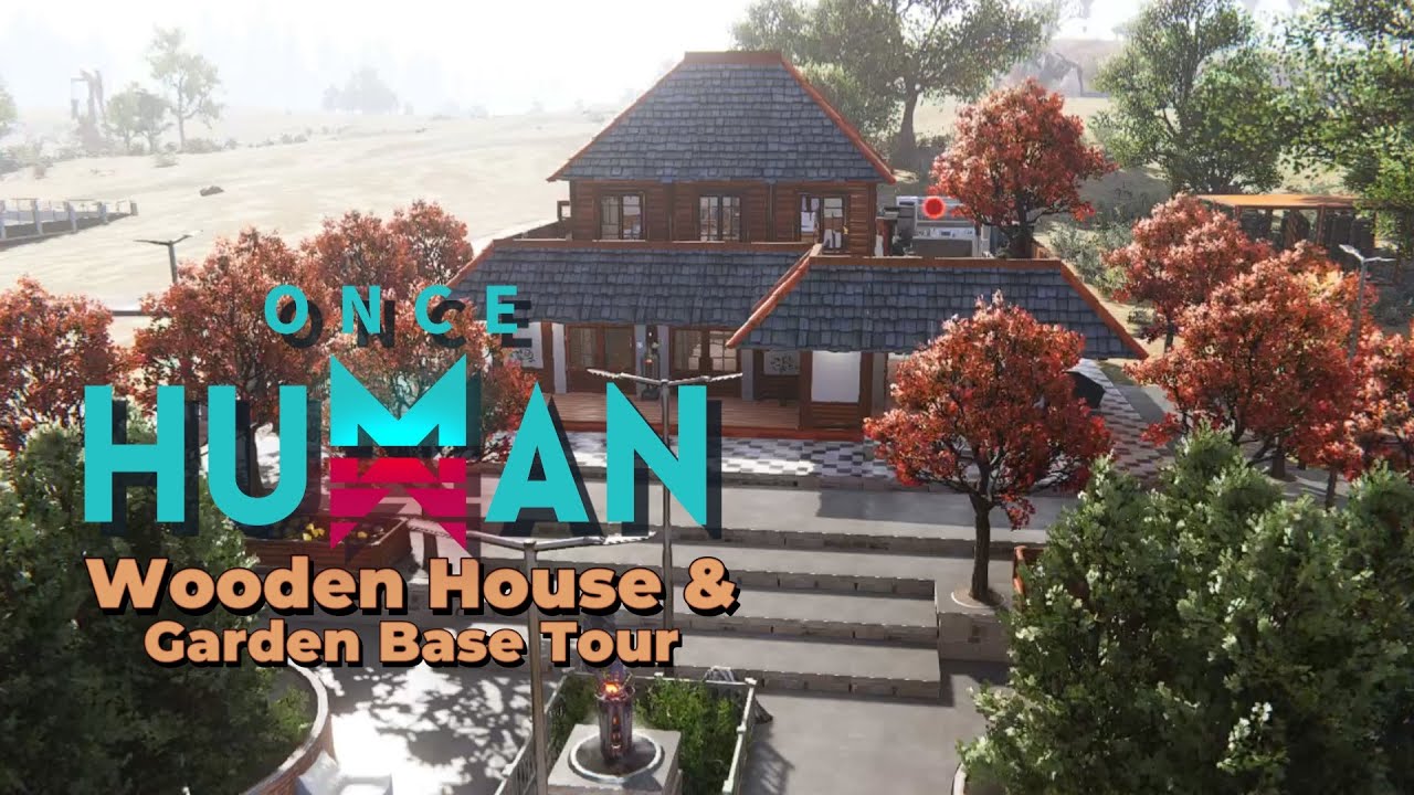 Once Human - Wooden House & Garden Base Tour - YouTube