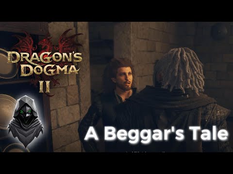 Dragon's Dogma 2 Walkthrough | A Beggar's Tale Quest
