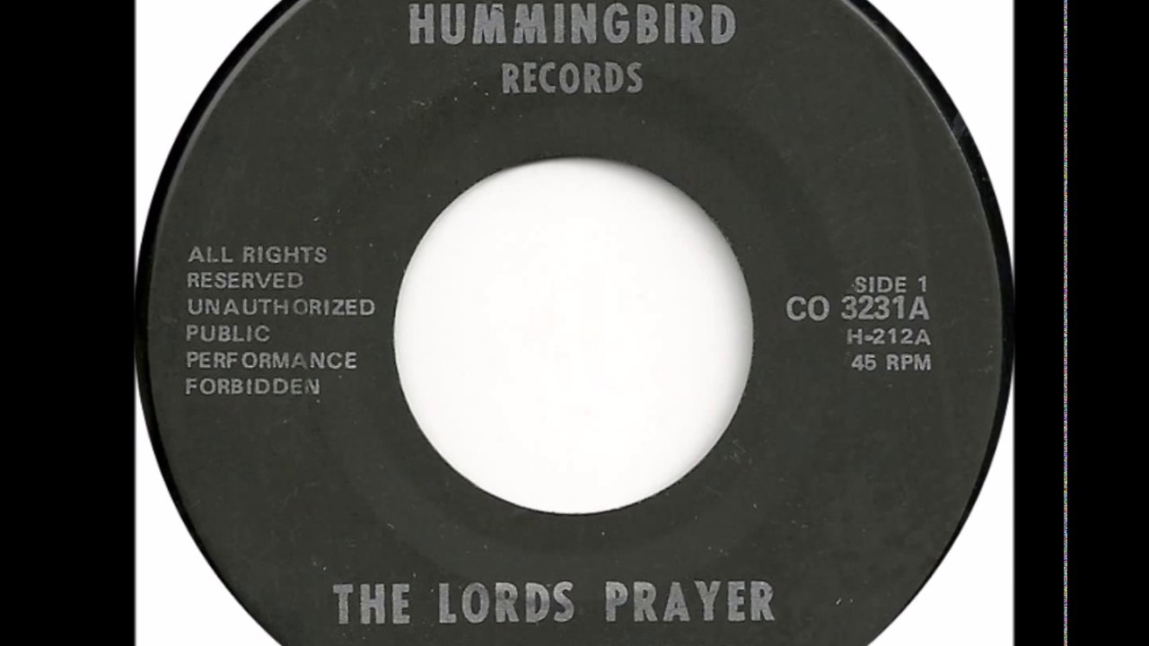 Lord Hummingbird and his Gospel Singers -The Lord's Prayer ...