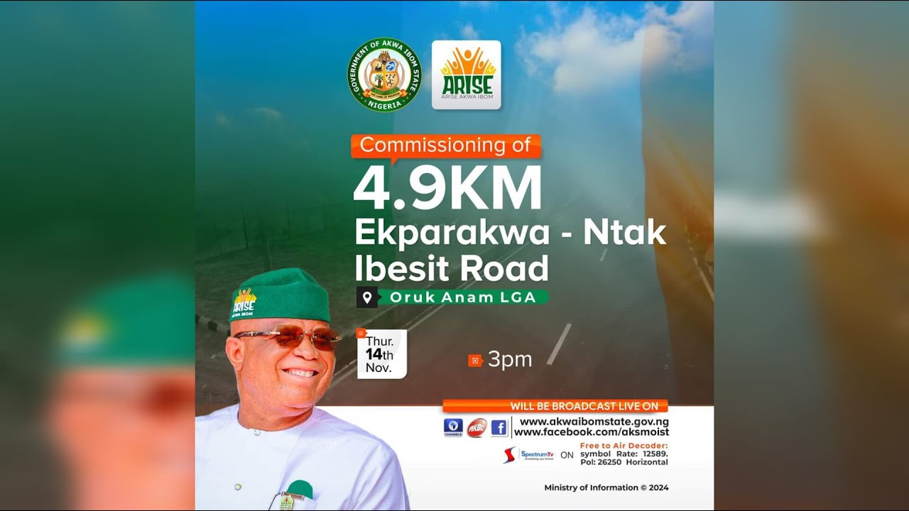 #Live: Commissioning of 4.9KM Ekparakwa - Ntak Ibesit Road in Oruk Anam ...