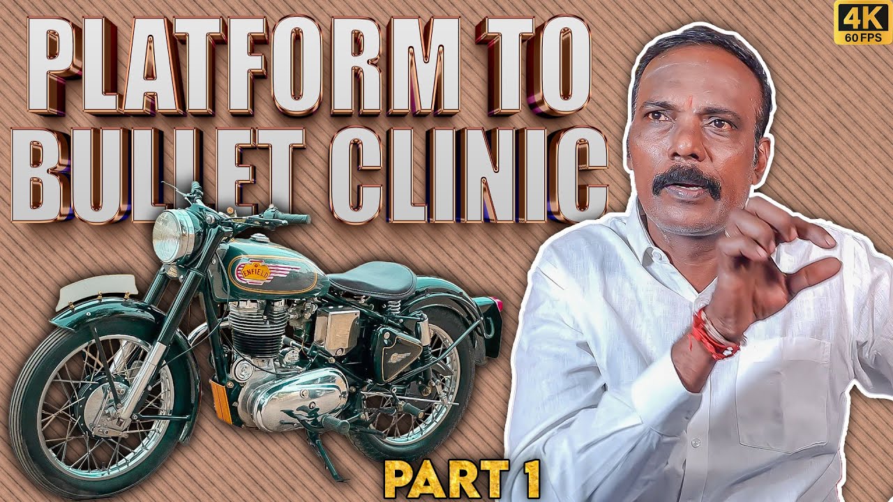 Platform workshop to Bullet Clinic | Ft. R.Eshwaran | Royal Enfield ...