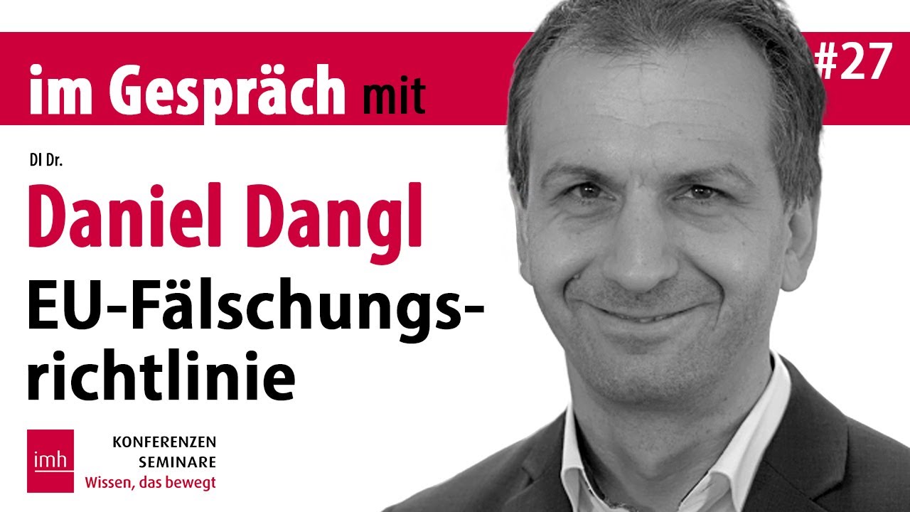 IM GESPRÄCH MIT: Daniel Dangl - Die EU-Fälschungsrichtlinie - YouTube