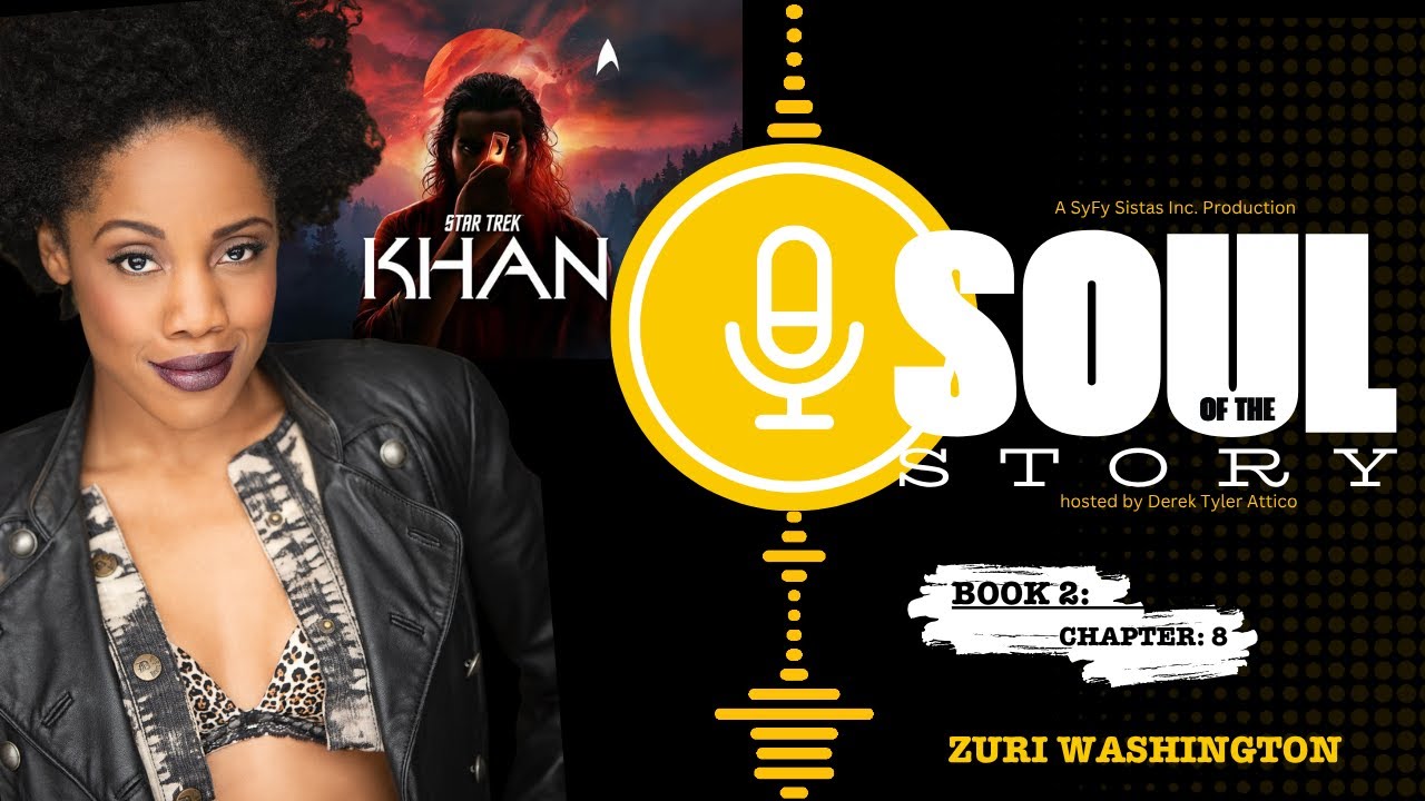 Soul of the Story S2 Ep.8: Zuri Washington on Star Trek, Stage, and ...
