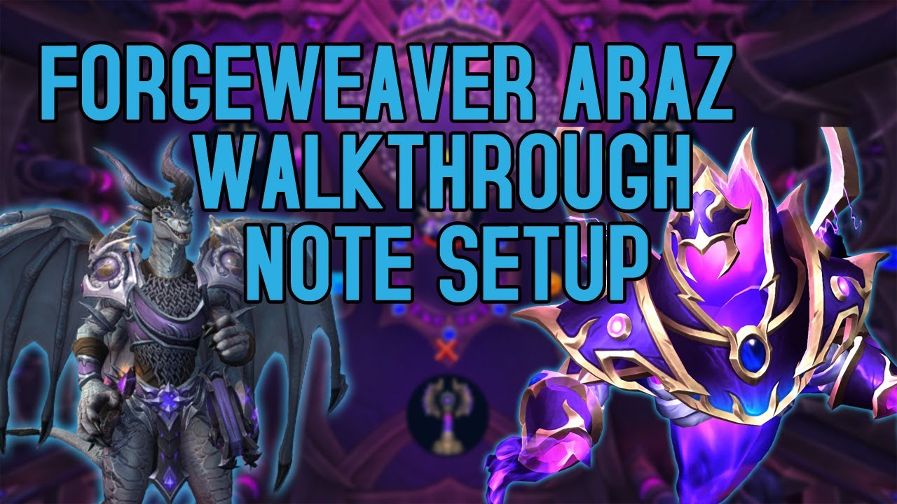 Mythic Forgeweaver Araz: Guide, Walkthrough, & Note Setup - YouTube