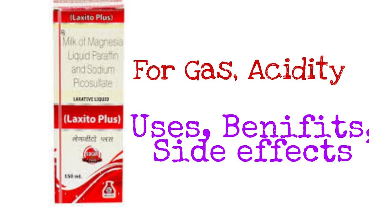 Laxito Plus Syrup for Gas Acidity - YouTube