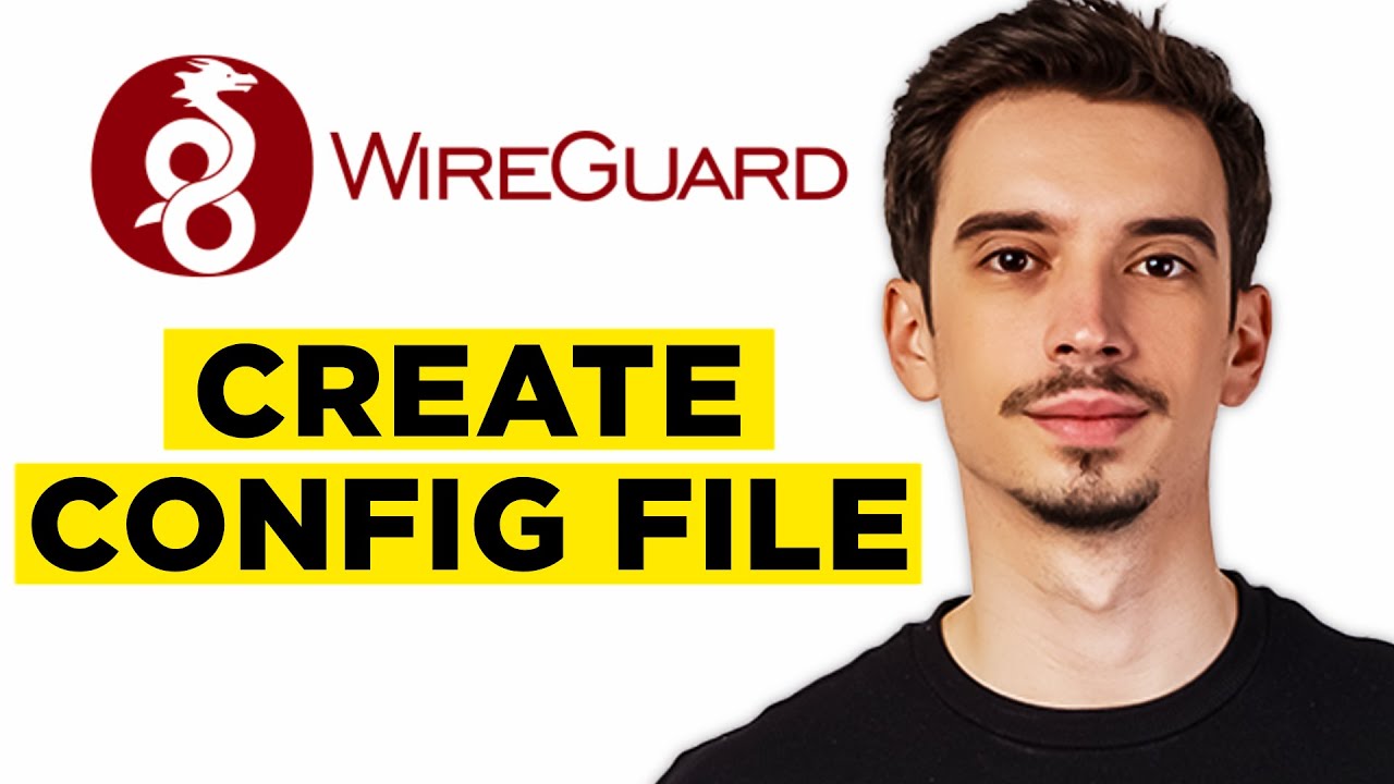 How To Create Wireguard Config File (2025) - Full Guide - YouTube