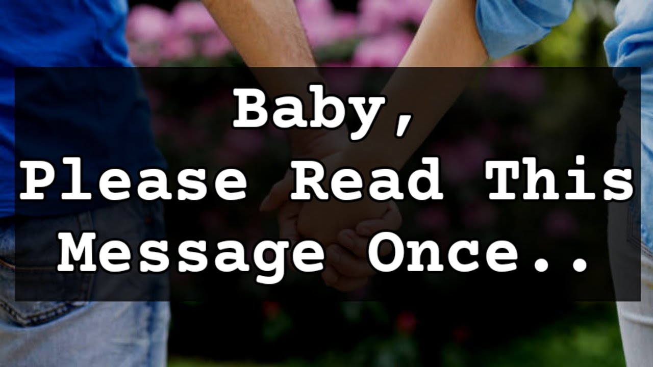 Love letters 🥰👩‍ ️‍👨 || Baby, Please Read This Message Once..🥰😍😘💕💖💌🌹 ...