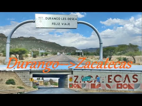 de Durango a Zacatecas #carretera45