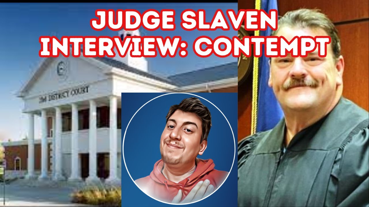 Judge Slaven Interview Part 3: Contempt - YouTube