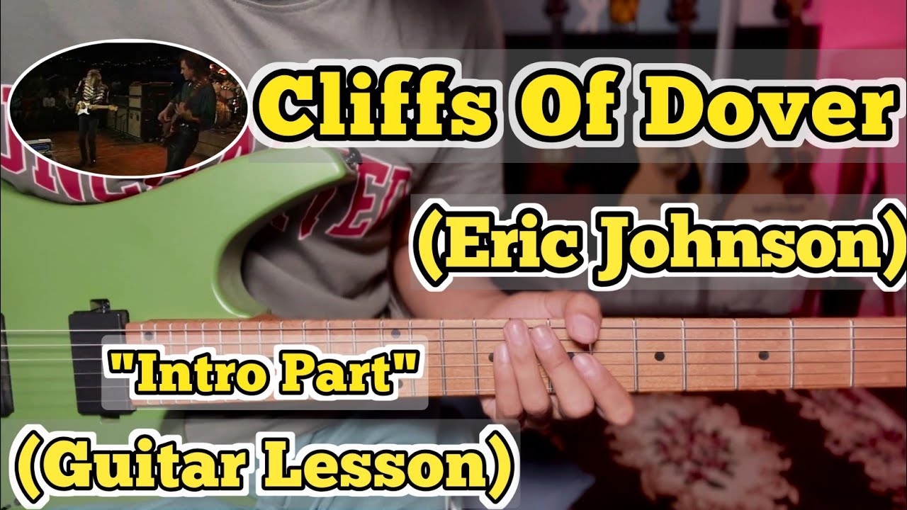 Cliffs Of Dover - Eric Clapton | Guitar Lesson | Intro Part | With Tab ...