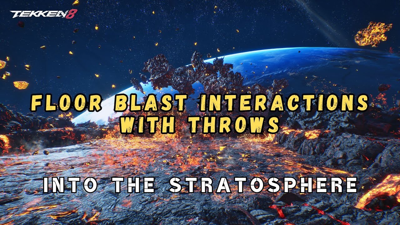 Tekken 8 Into the Statosphere - Floor Blast Interaction with throws. - YouTube
