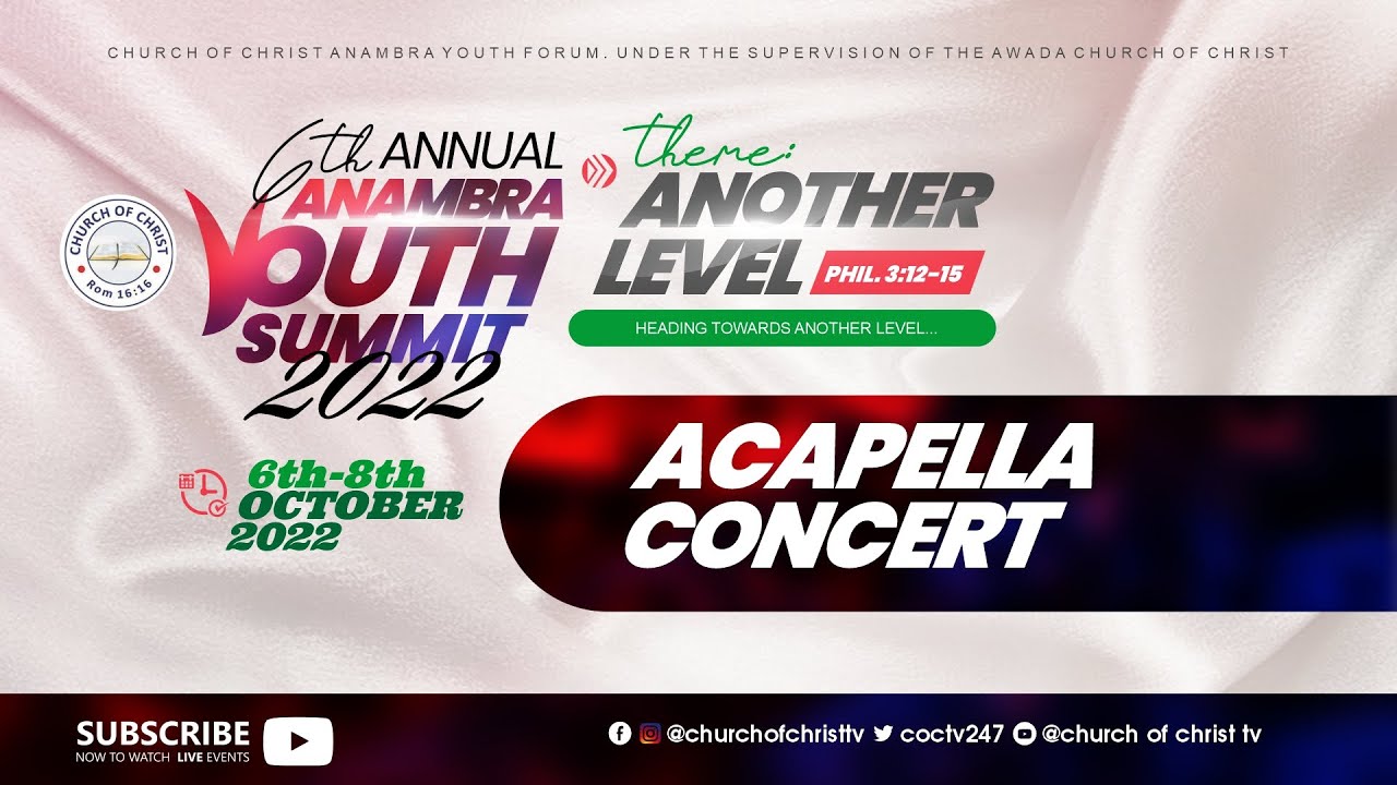 Acapella Concert - 6th Anambra Annual Youth Submit - YouTube