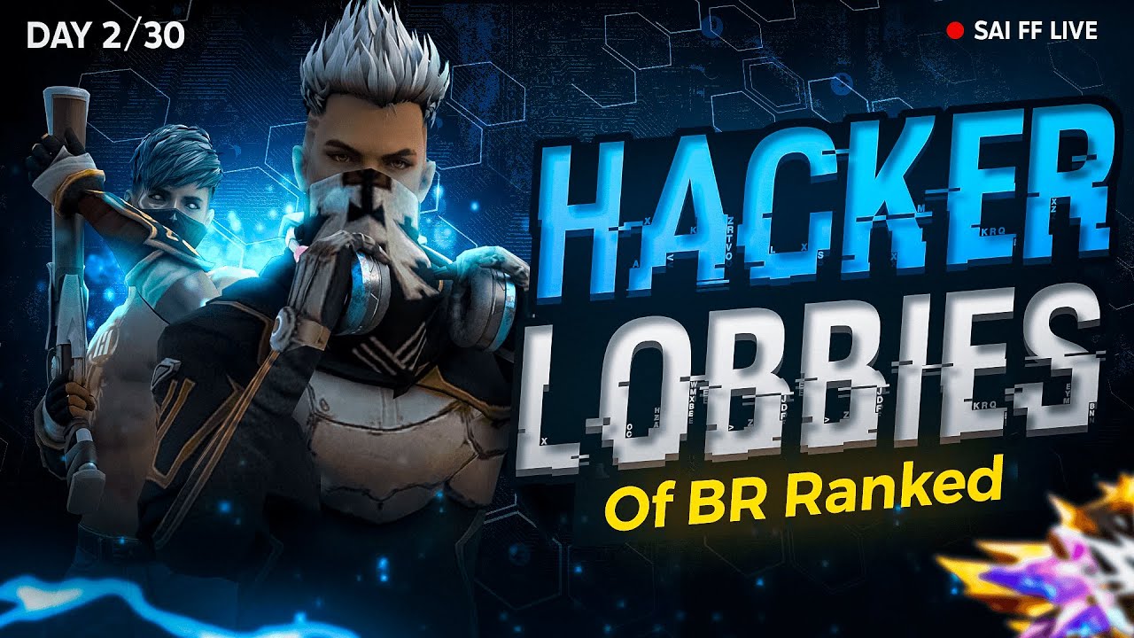 HACKER LOBBIES IN BR RANKED | FREE FIRE LIVE | SAI FF LIVE (GYRO PLAYS ...