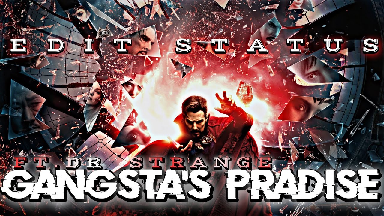 Dr Strange x Gangsta's Paradise Edit Status || Ft.Dr Strange Edit || # ...