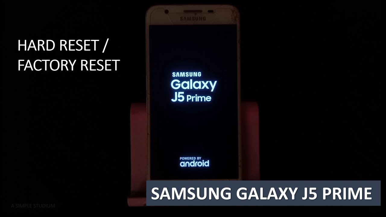 Hard Reset Samsung Galaxy J5 Prime | Samsung Tutorials - YouTube