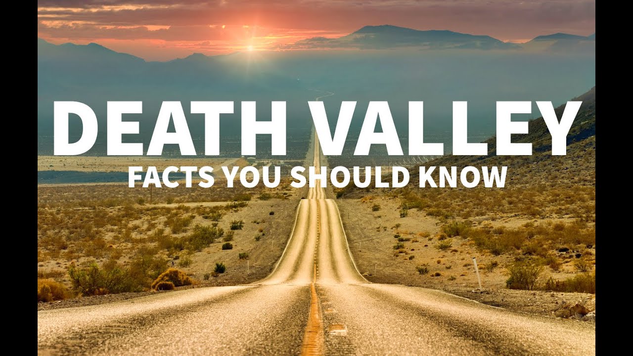 10 FACTS About Death Valley YOU SHOULD Know in 2022 | Travel Video ...