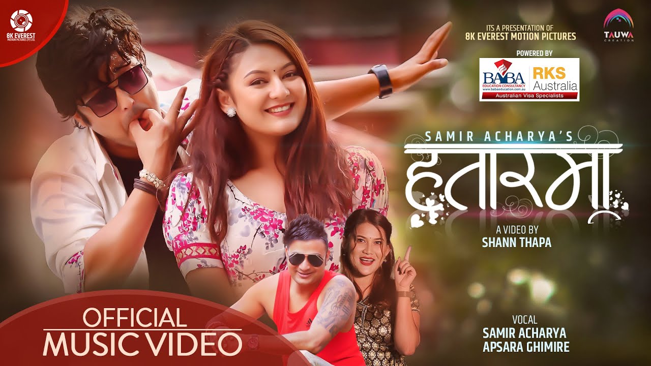 Hatarma - Samir Acharya | Apsara Ghimire | Aaryan Sigdel | Barsha Raut ...