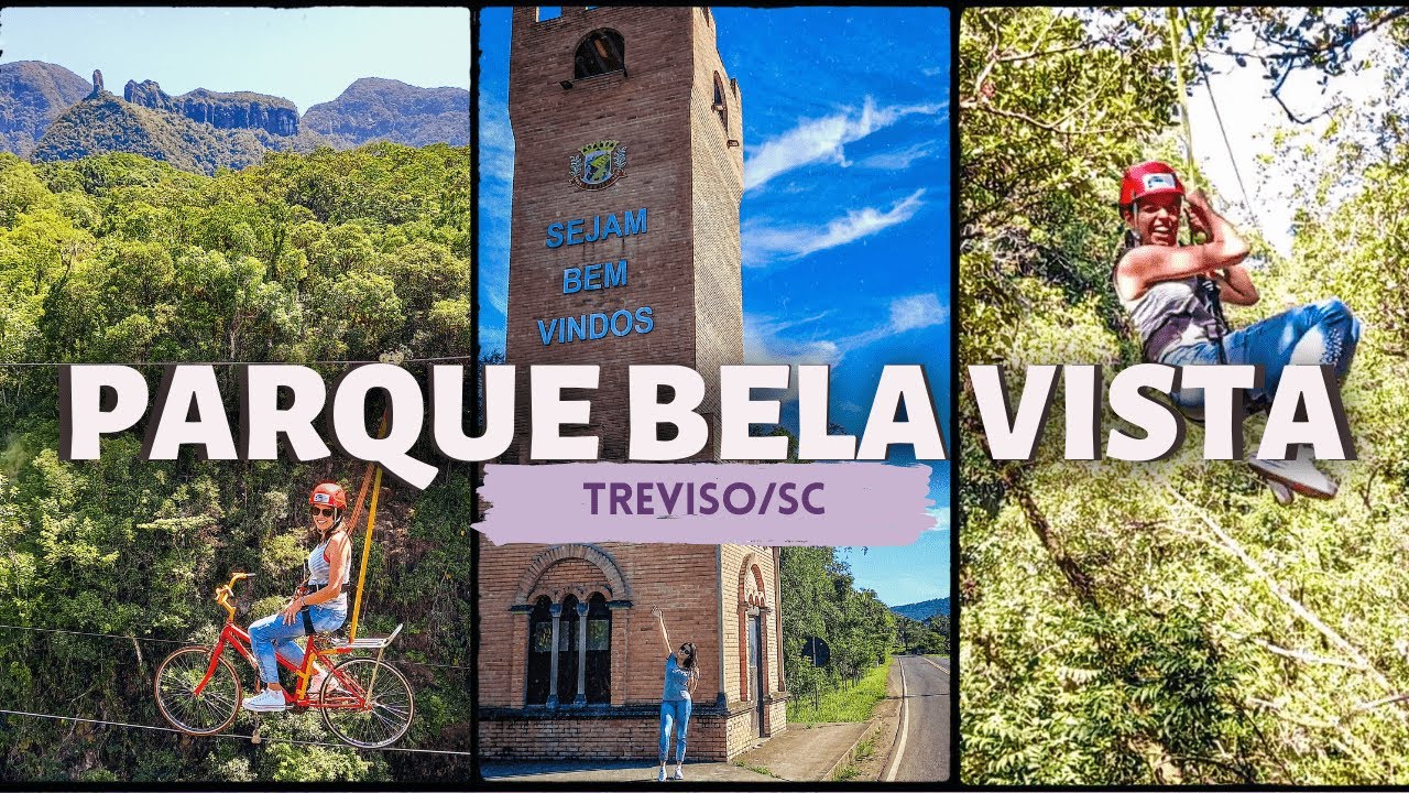 VOCÊ PRECISA CONHECER ESSE LUGAR | PARQUE BELA VISTA - Treviso - SC ...