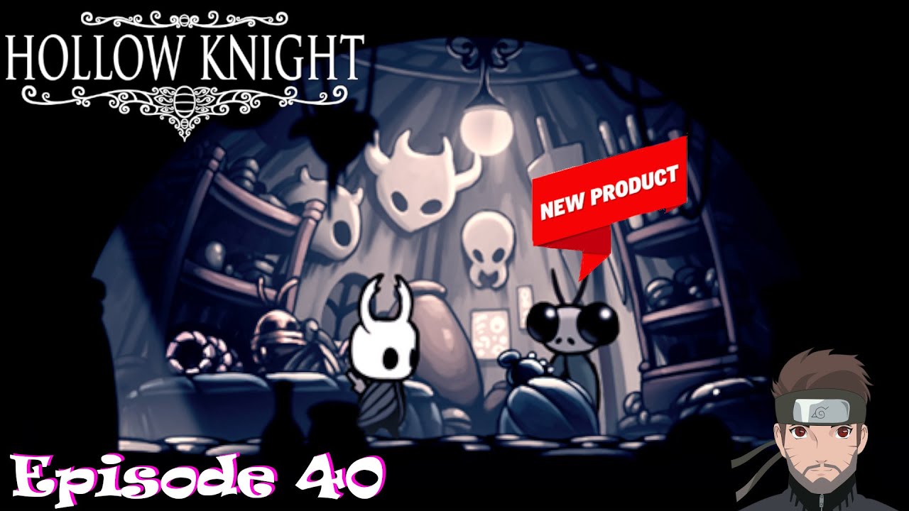 "Nail Upgrade and Opening the Storerooms for Sly!!!" Hollow Knight ...
