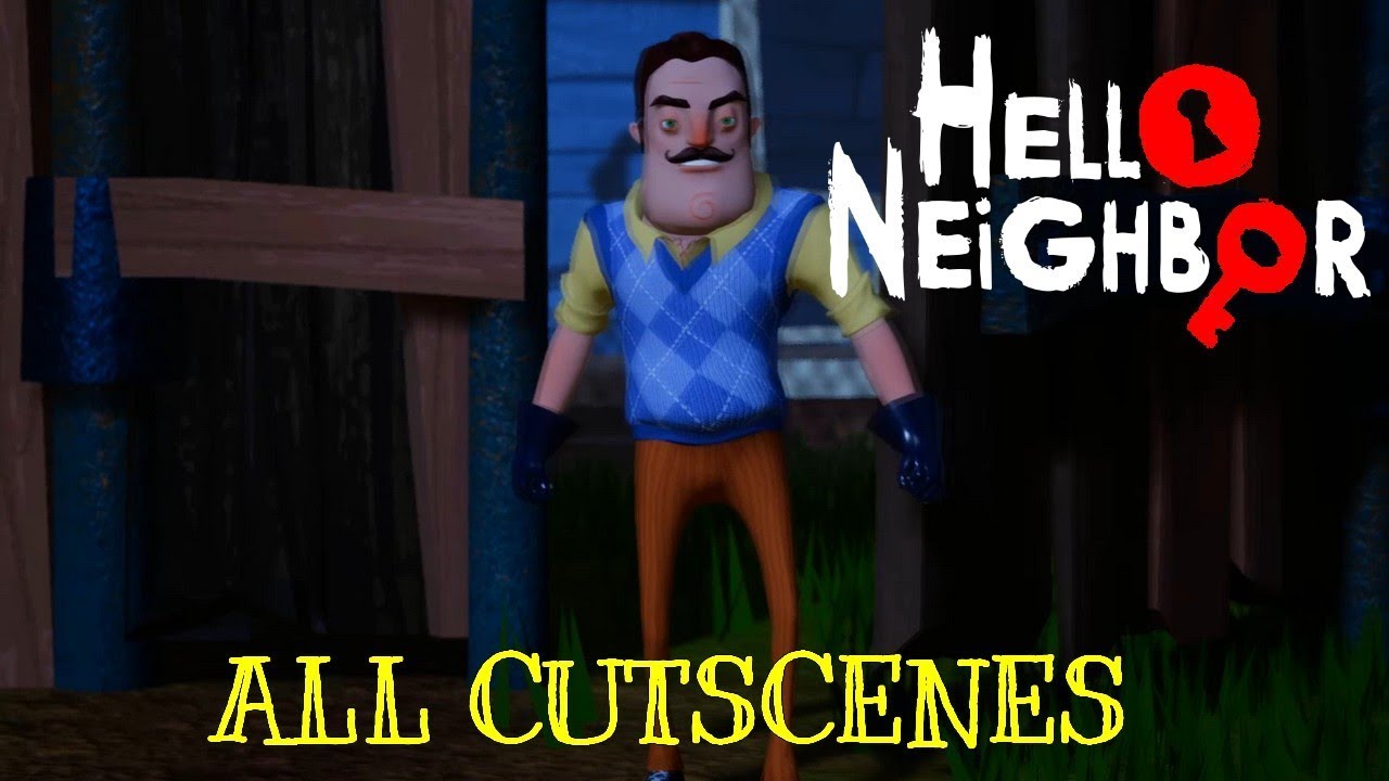 Hello Neighbor (Full GAME) ALL Cutscenes - YouTube