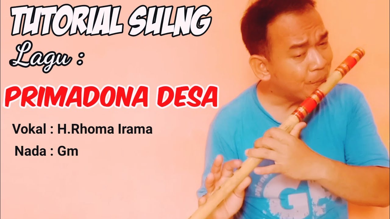 Primadona Desa (Tutorial Suling) - YouTube