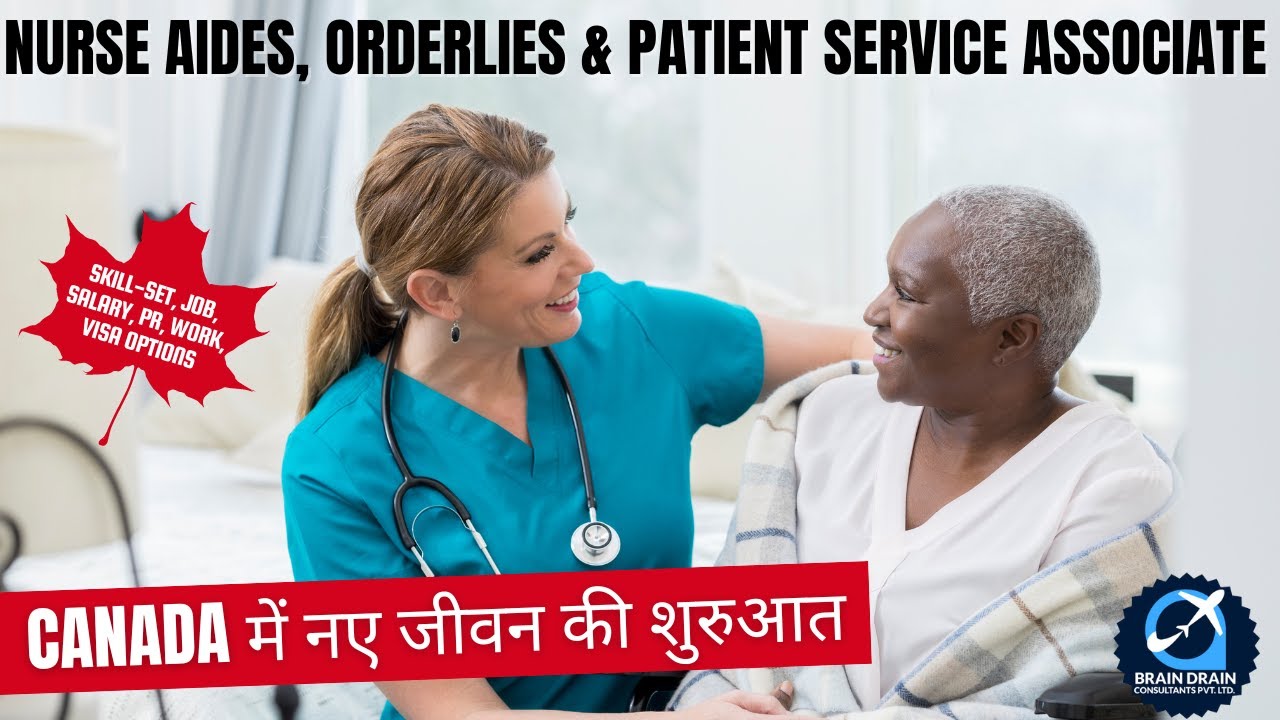 Nurse Aides, Orderlies & Patient Service Associate के लिए CANADA ...