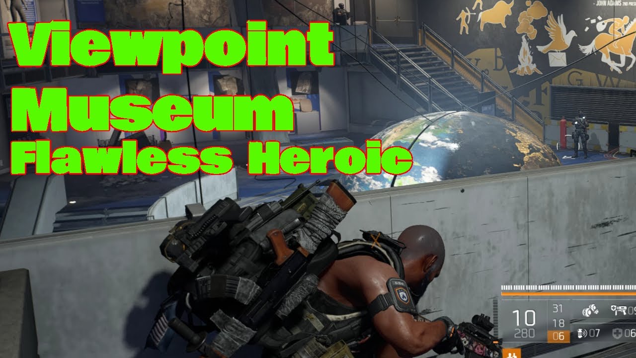 The Division 2: Viewpoint Museum Solo Heroic Flawless (Hybrid Rifle ...