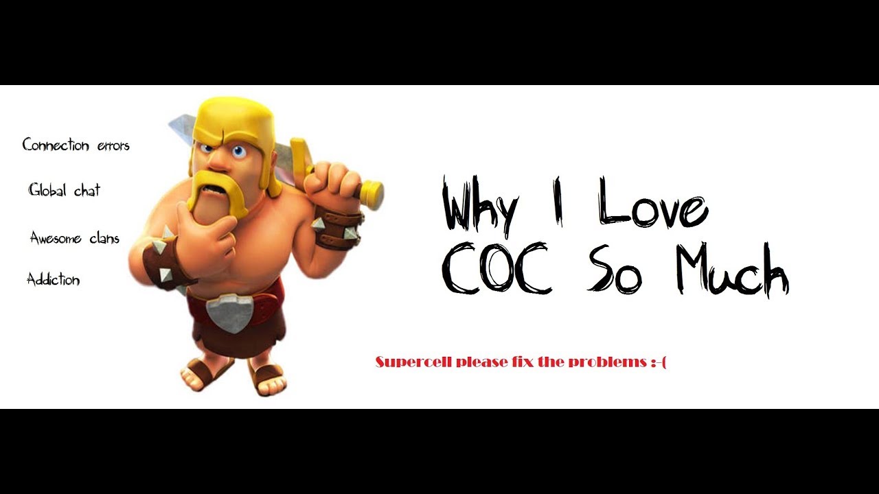 Why I love COC so much | My Feelings | - YouTube