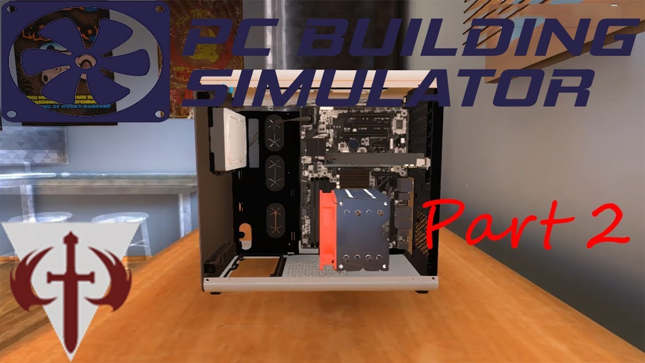 Pc Building Sim : Part 2 / Thermal Paste - YouTube