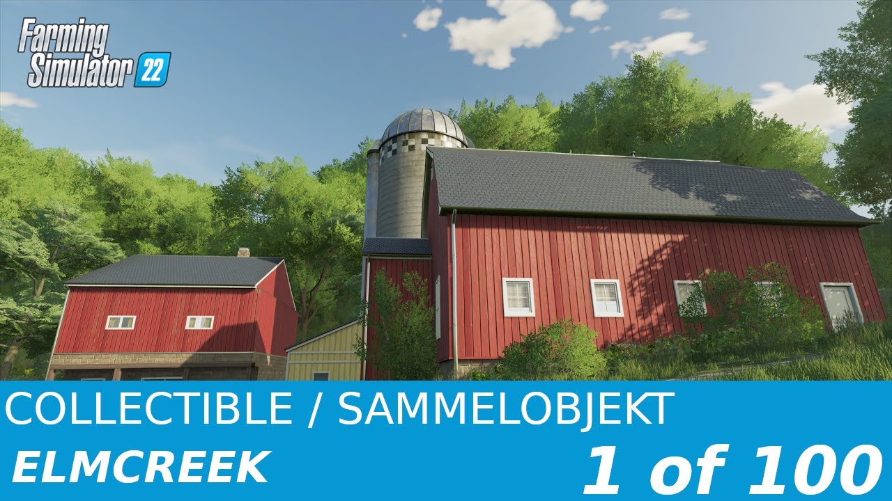 Farm Simulator 22 - Collectible / Sammelobjekt - ELMCREEK - 1/100 - YouTube
