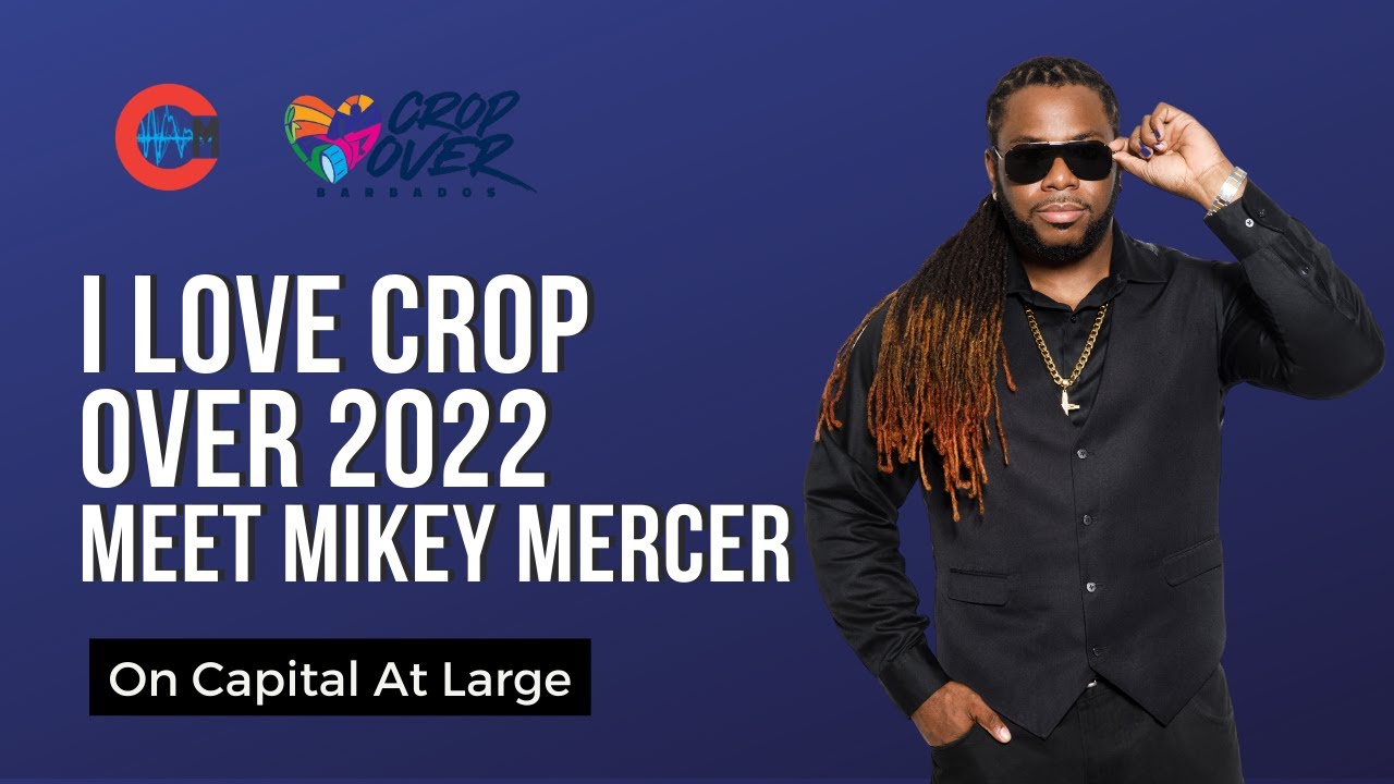 Mikey Mercer Crop Over 2022 - YouTube